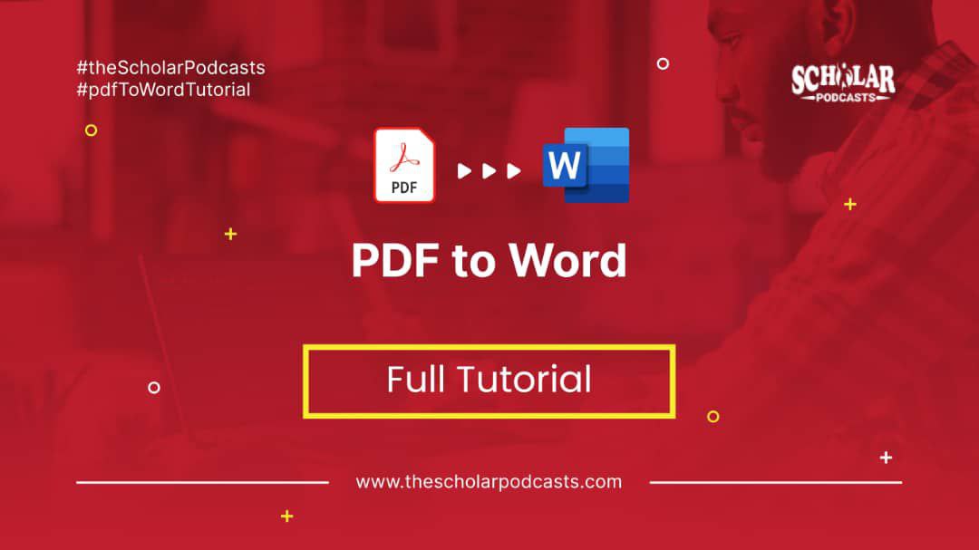 Converting: PDF to Word - The Scholar Podcasts