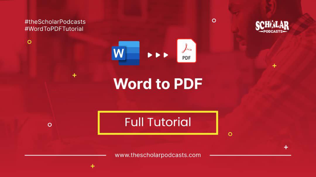 Converting: Word to PDF - The Scholar Podcasts